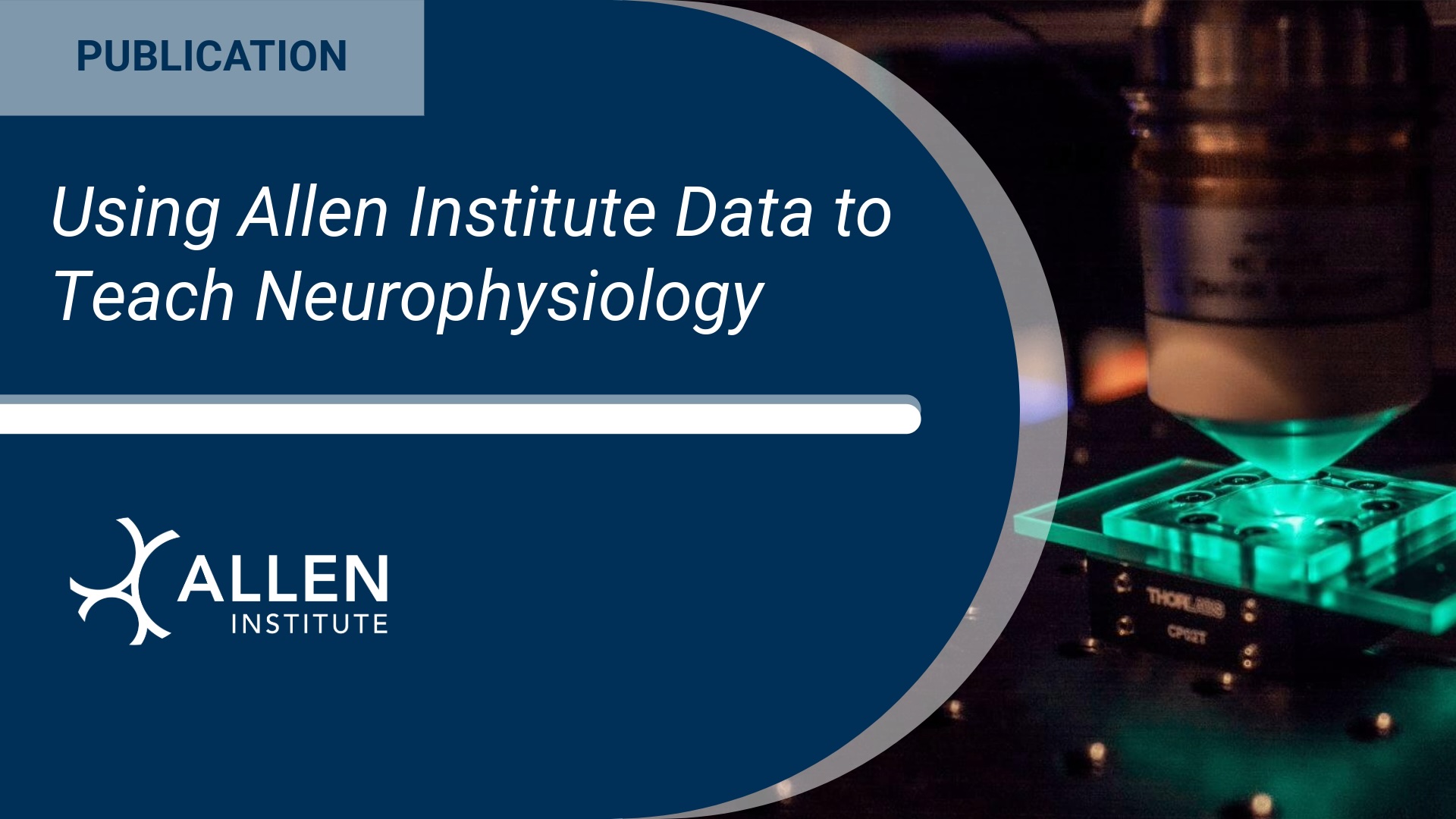 Using Allen Institute Data to Teach Neurophysiology - Allen Institute